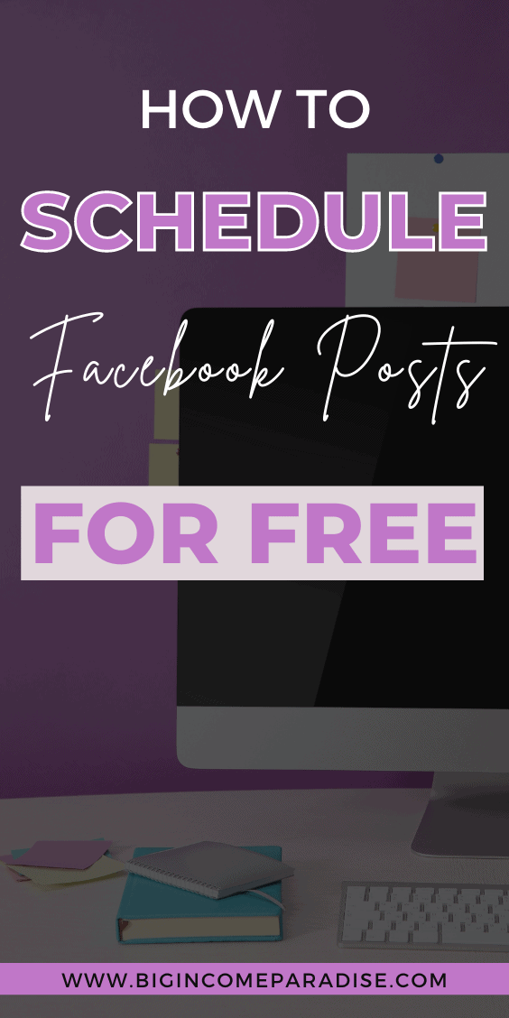 How To Schedule Your Facebook Posts For Free (Explained!)
