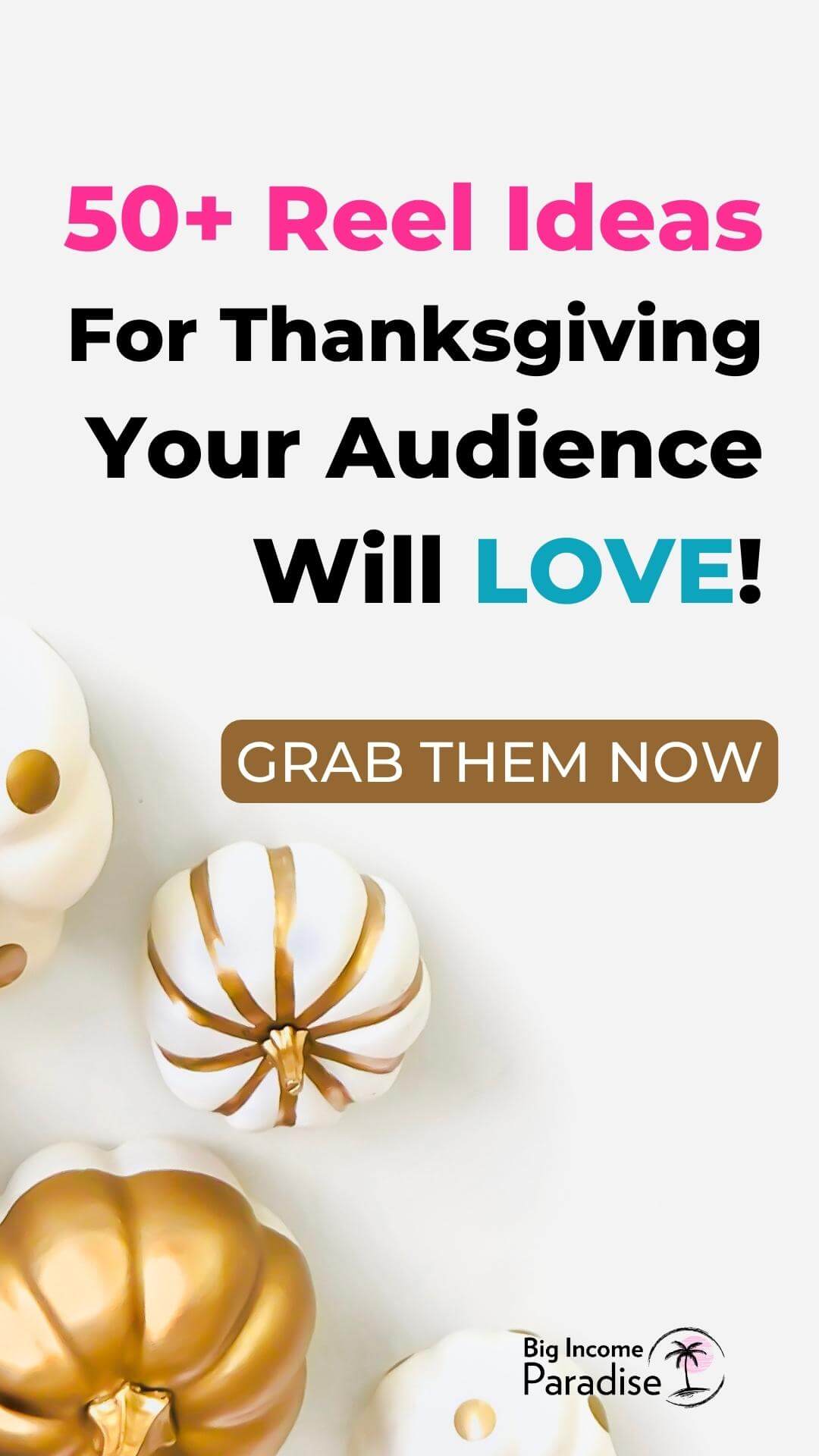 50+ Thanksgiving Reel Ideas To Help You Engage Your Audience
