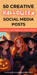 50 Killer Halloween Social Media Posts For Digital Product Creators