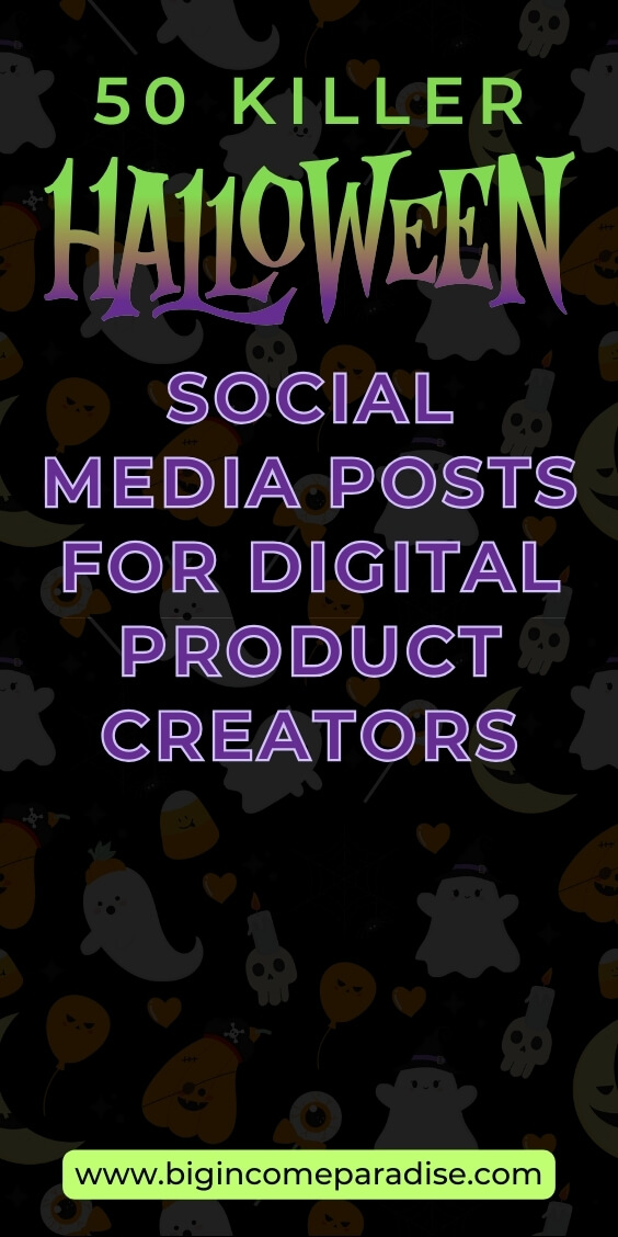 50 Killer Halloween Social Media Posts For Digital Product Creators