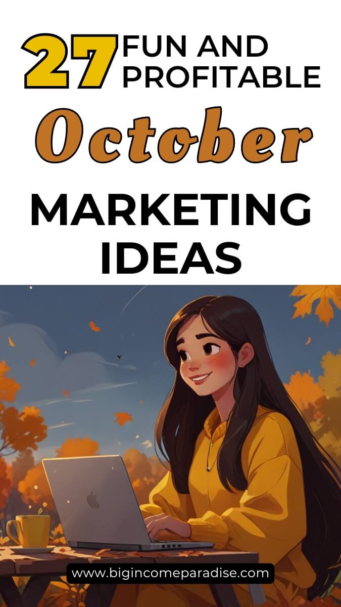27 Fun And Profitable October Marketing Ideas To Help You Sell More ...