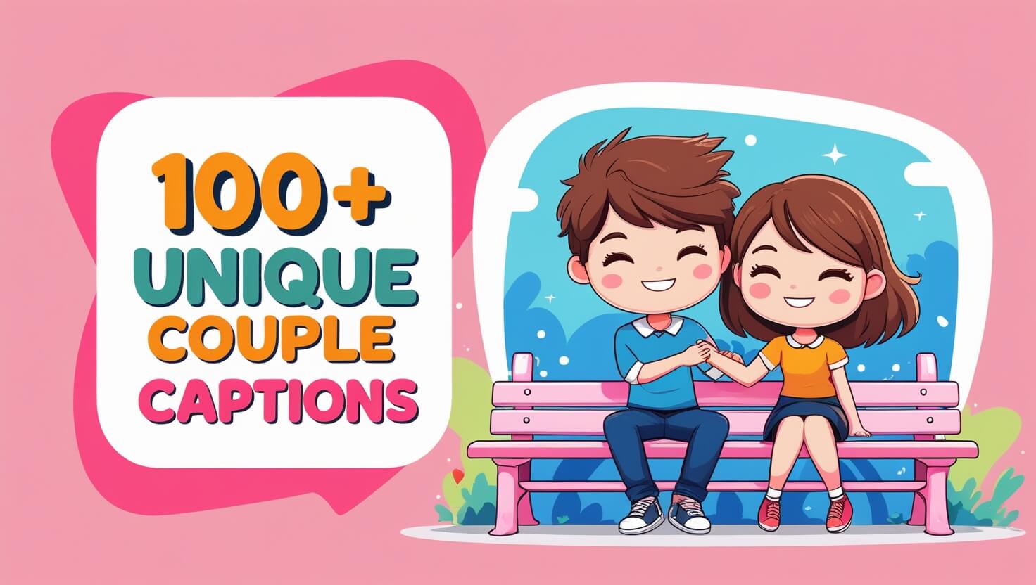 100+ Unique Couple Captions To Share Your Love Story